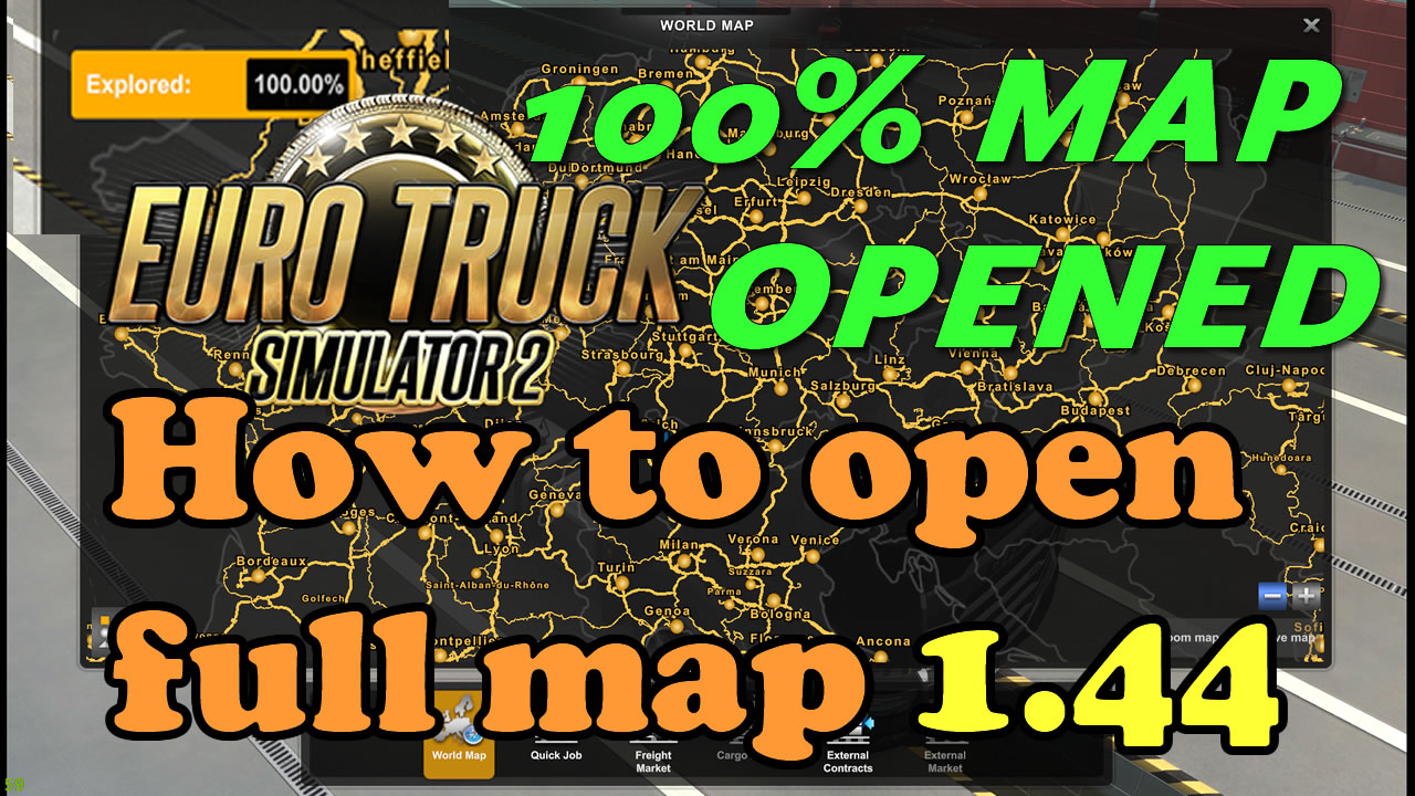 Opening 100% map in ETS2 1.44 (Full Map Discovered, Guide and files ...