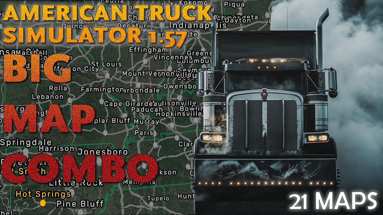 Big Map Combo for ATS 1.57 with 21 Maps – January, 19 – 2025 – Trucksim Top